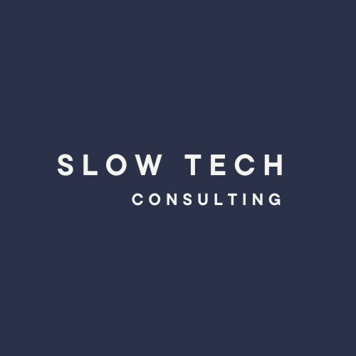 Slow Tech Consulting - Pour un autre numérique, engagé et responsable.